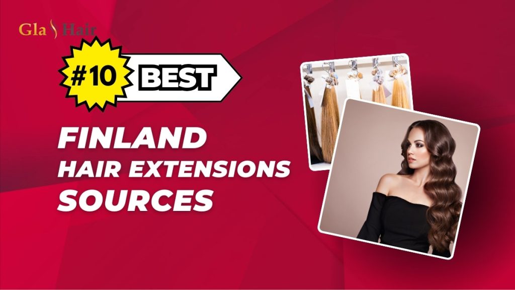 Top 10 Best Hair Extensions Finland Sources In 2025